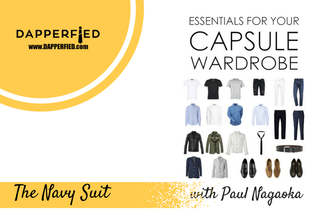 capsule-wardrobe-Paul-Nagaoka-navy-suit - Dapperfied
